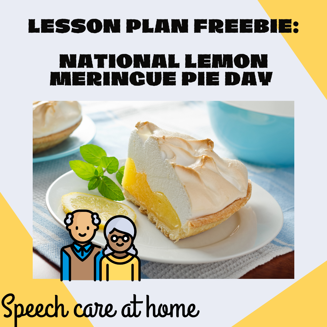 Lesson Plan Freebie: National Lemon Meringue Day - Speech Care at Home ...